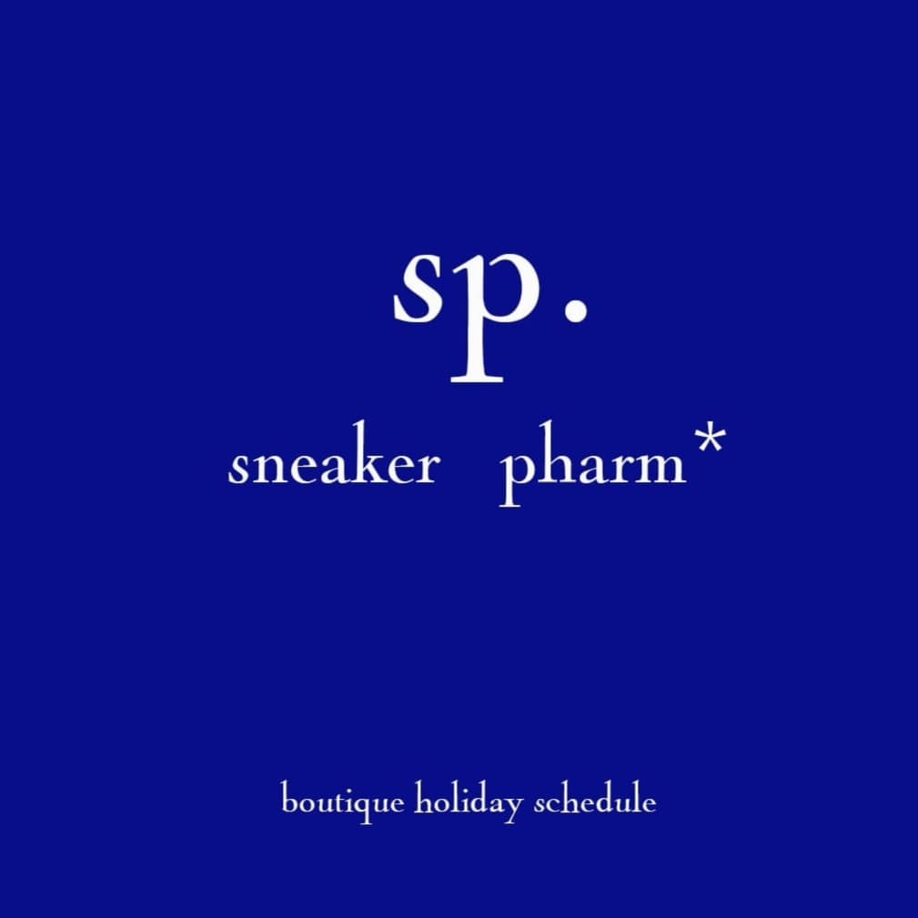 22.12.21 - Boutique holiday schedule – Sneaker Pharm